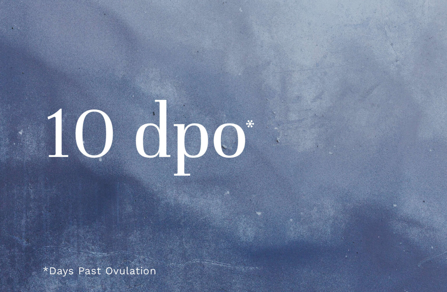 10 DPO: Symptoms and Likelihood of BFP - AvaWorld